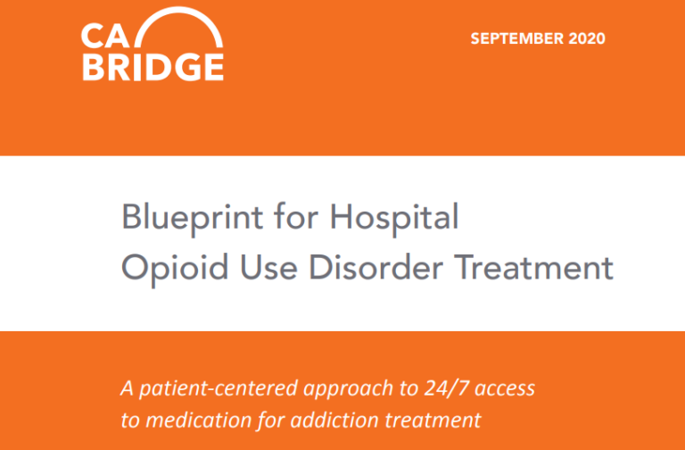 CA Bridge: Blueprint for Hospital Opioid Use Disorder Treatment - Safer ...